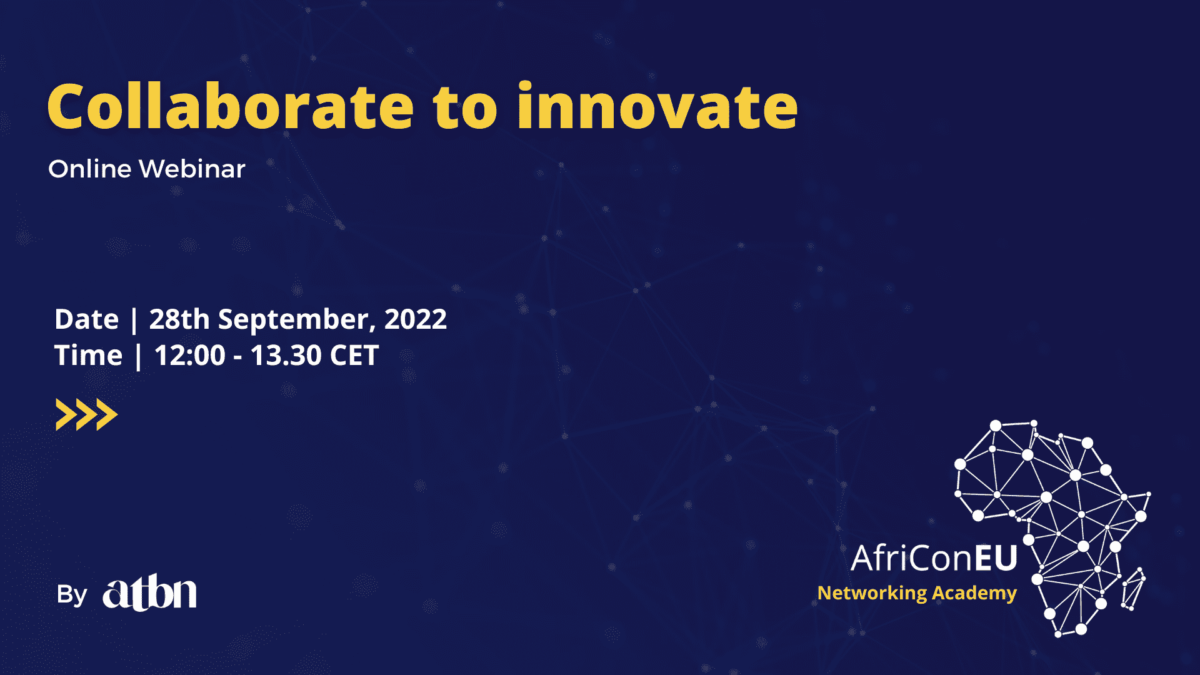 Collaborate to innovate | ATBN Online Webinar page - AfriConEU