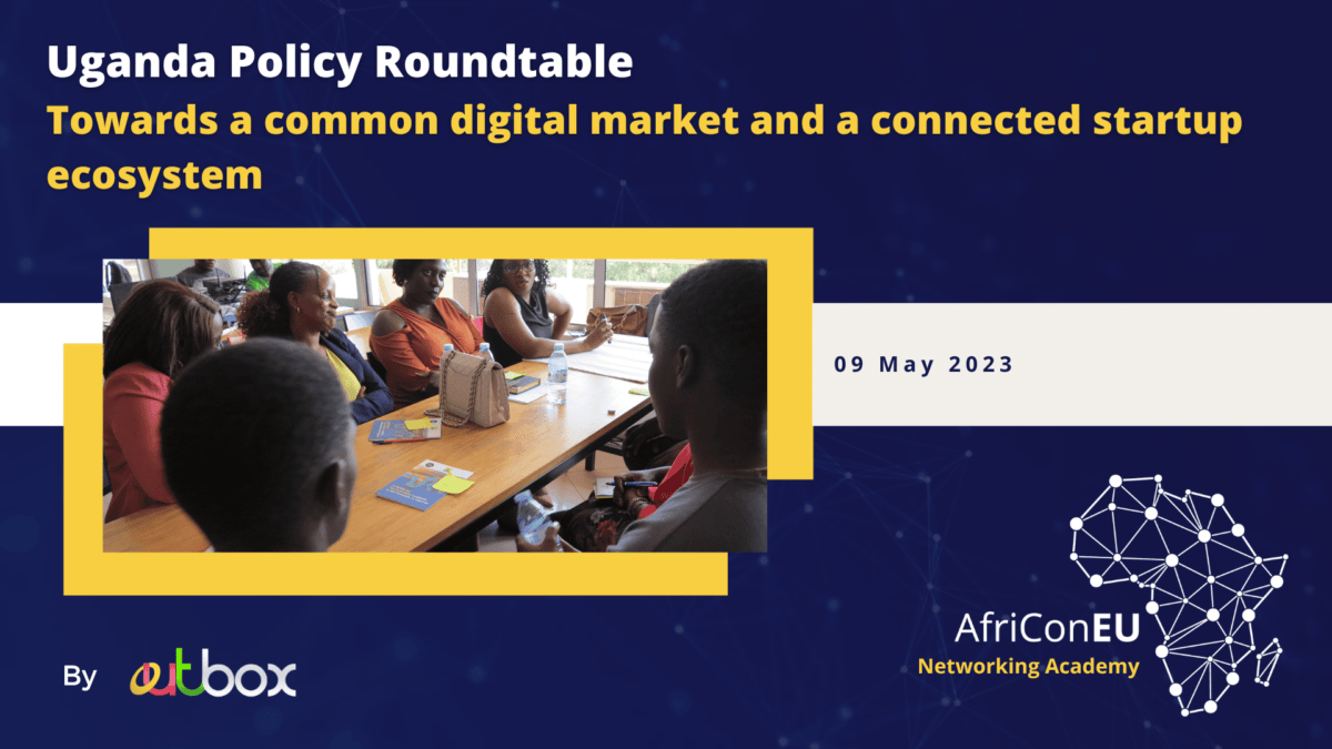 Uganda Policy Roundtable | Towards a common digital market and a ...